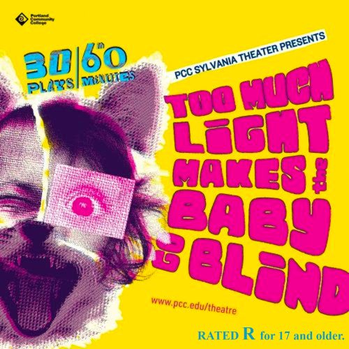 30 Neo-Futurist Plays from Too Much Light Makes the Baby Go Bli… | PCC ...